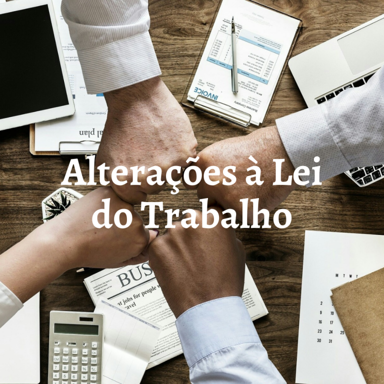 Alterações à Lei do Trabalho – PJM Advogados